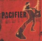 Pacifier (album) - Shihad Wiki